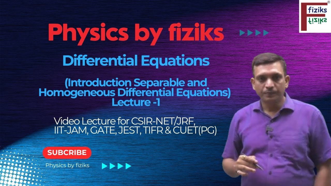 Lecture-1 Introduction Separable and Homogeneous Differential Equations - YouTube