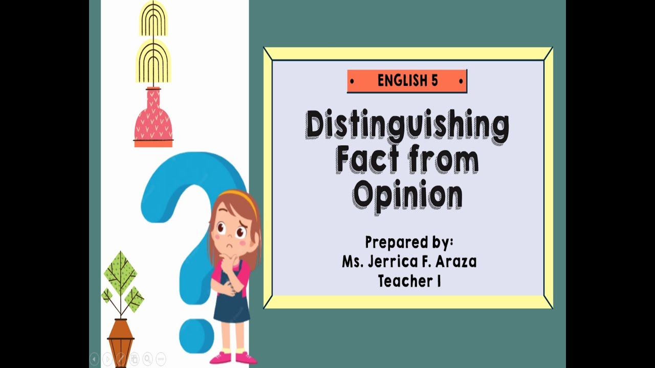 A Peek at DISTINGUISHING FACT FROM OPINION SLIDE DECK for My Third ...