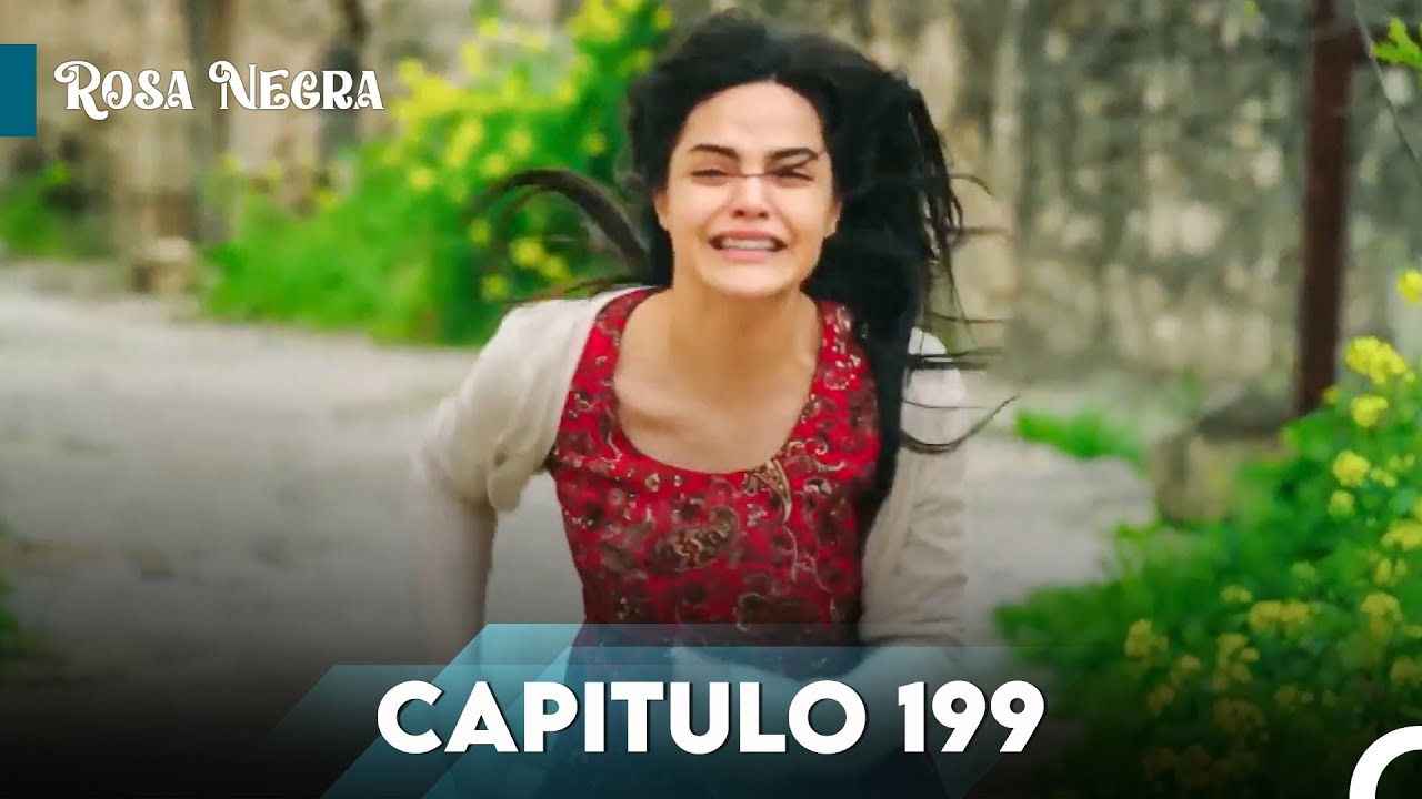 Rosa Negra Capítulo 199 | Doblado en Español - YouTube