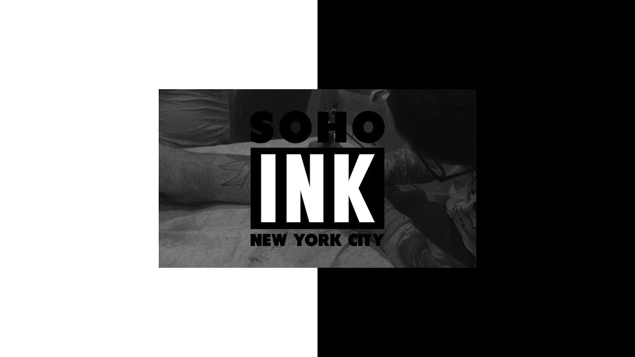 SOHO INK | GET TATTOOED BY A WORLD FAMOUS ARTIST! - YouTube