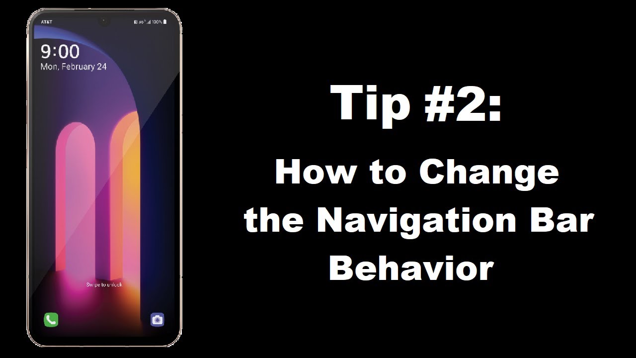 LG V60 ThinQ Tip #2: How to Change the Navigation Bar Behavior - YouTube