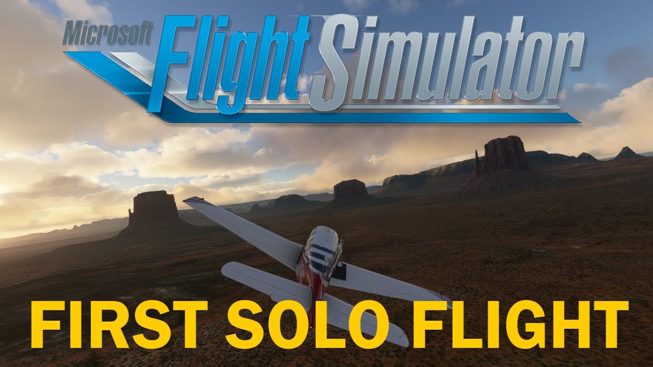 Microsoft Flight Simulator - Flight Training - First Solo Flight - YouTube