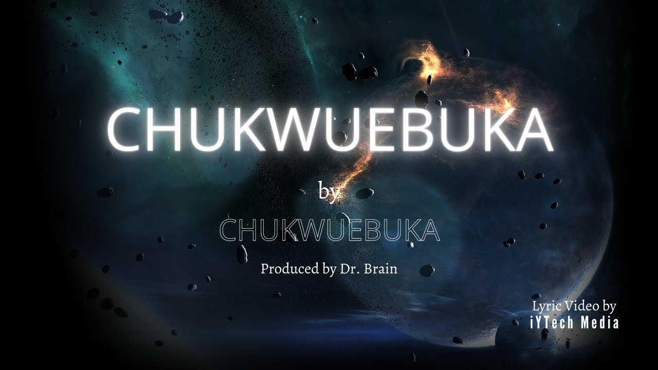 Chukwuebuka by Minister Chukwuebuka - YouTube
