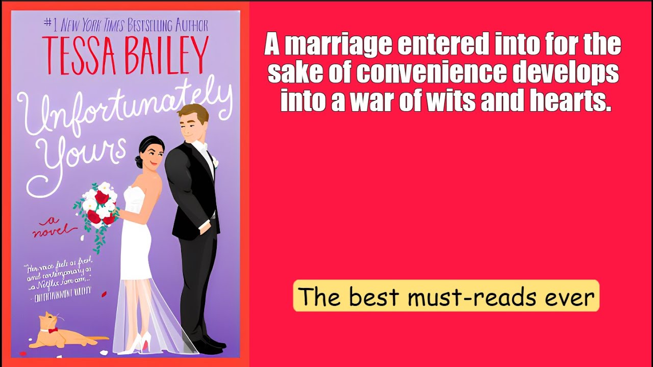 [The best must-reads ever] (L): Unfortunately Yours, by Tessa Bailey ...