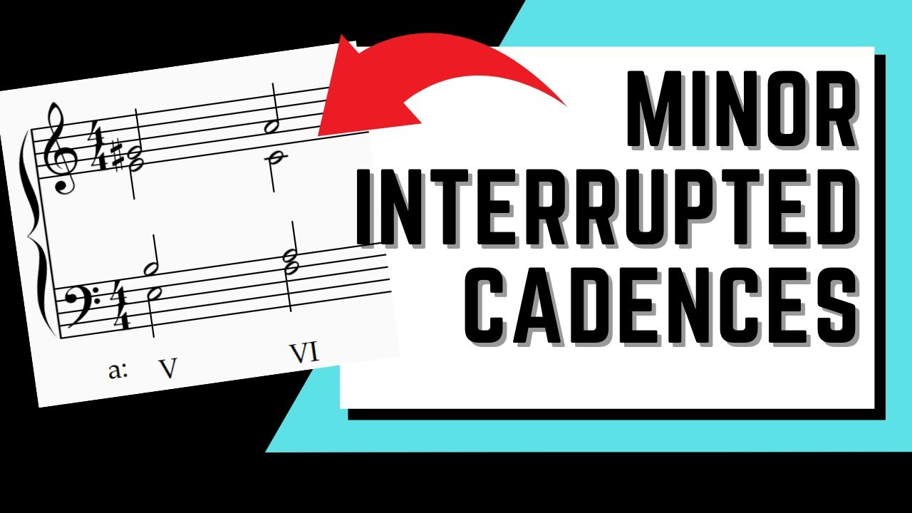 Minor Interrupted Cadences In Part Writing | Four Part Harmony Tutorial ...