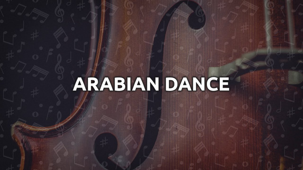 Video 753Video 753 Arabian Dance [Tchaikovsky Nutcracker - Arabian ...