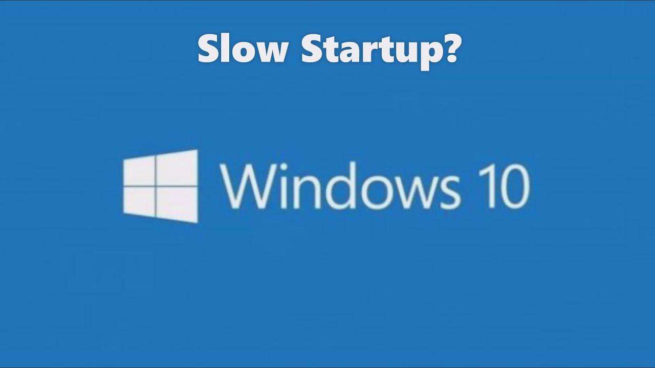 How To Fix The Slow Startup Problem In Windows 10 3 Easy Steps YouTube how-to-fix-the-slow-startup-problem-in-windows-10-3-easy-steps-youtube