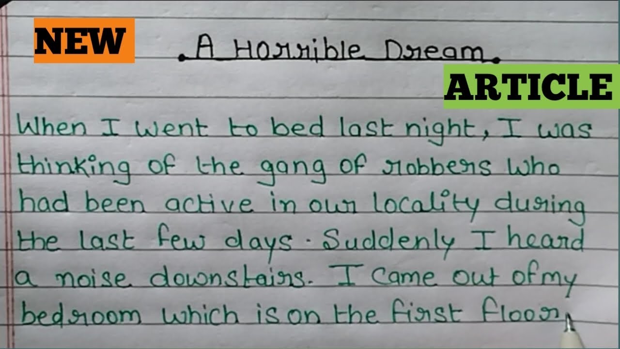 A Horrible Dream. Essay about A Horrible Nightmares. Write ️ an Article ...
