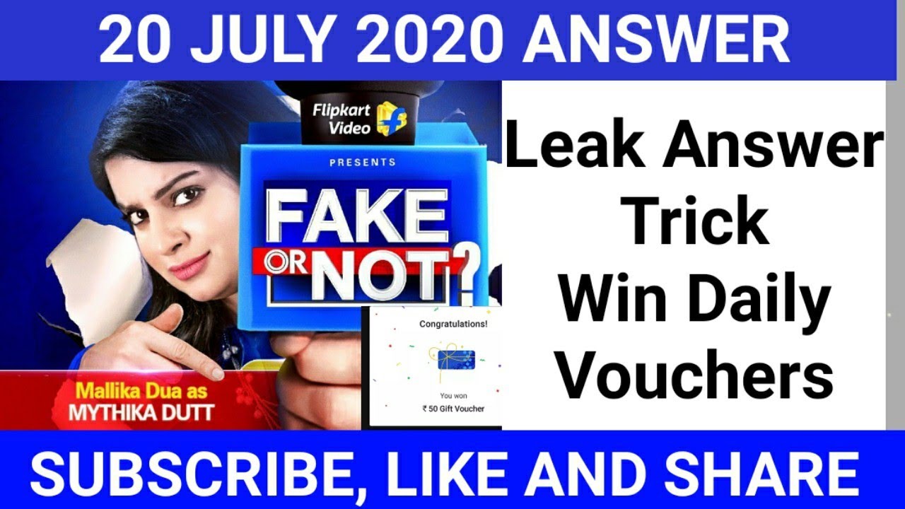 Flipkart Fake or Not Fake Quiz Answers Today I 20th July 2020 l Fake or ...