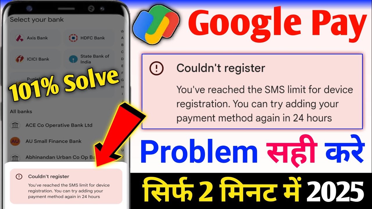 Google pay couldn't register | You've reached the sms limit for device ...