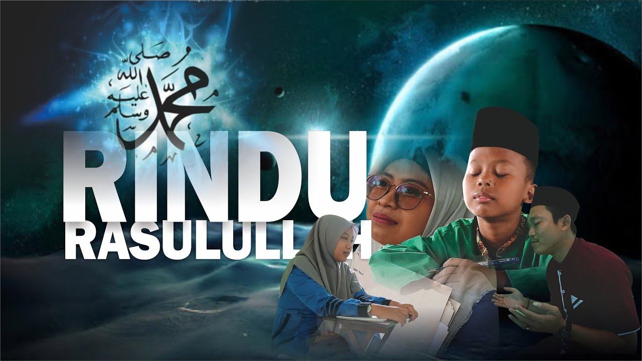 RINDU RASULULLAH | FILM PENDEK INSPIRATIF - YouTube