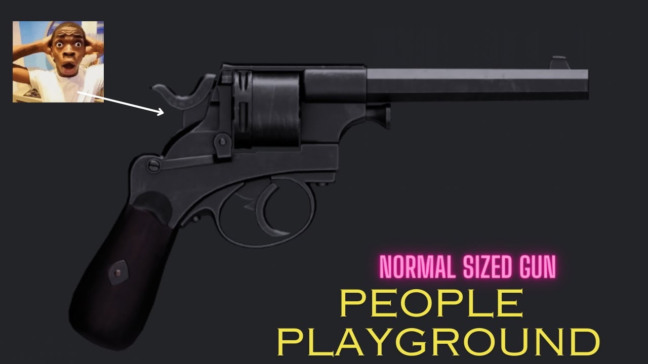 how to make normal sized gun in people playground - YouTube