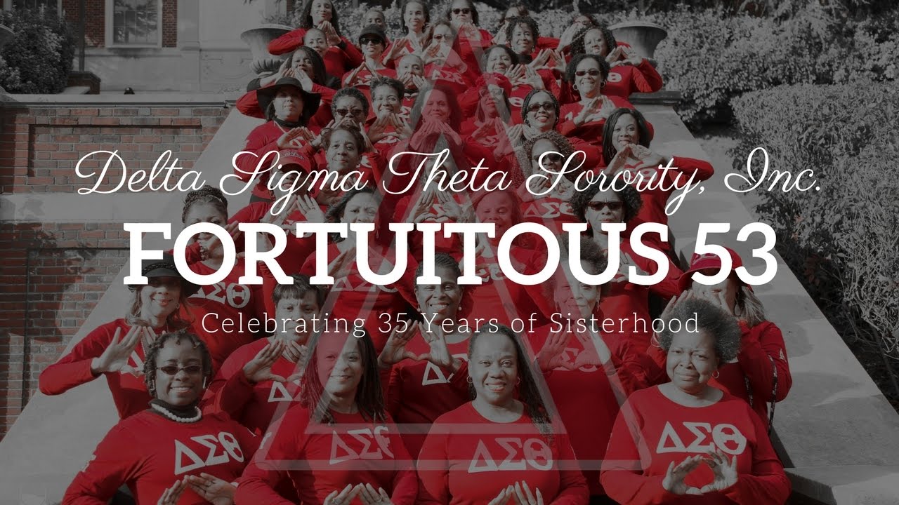 Delta Sigma Theta - Fortuitous 53 (35th Year Anniversary) | Documentary ...