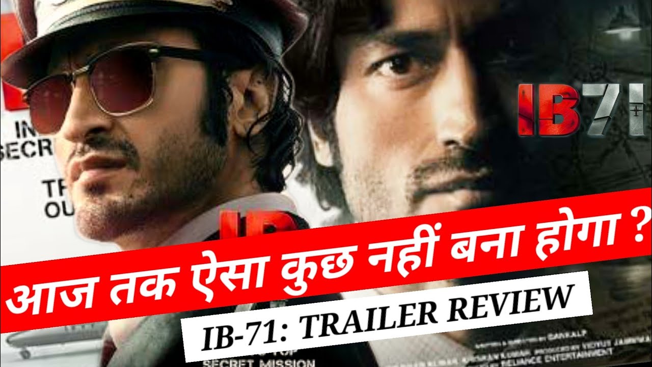 IB71 Trailer Review | Vidyut Jamwal | Anupam Kher | Sanklap Reddy ...