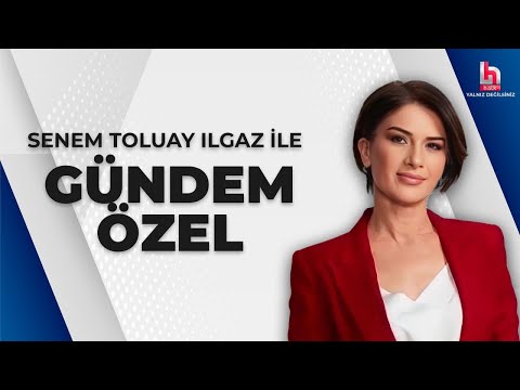 #CANLI | Senem Toluay Ilgaz ile Gündem Özel | #HalkTV