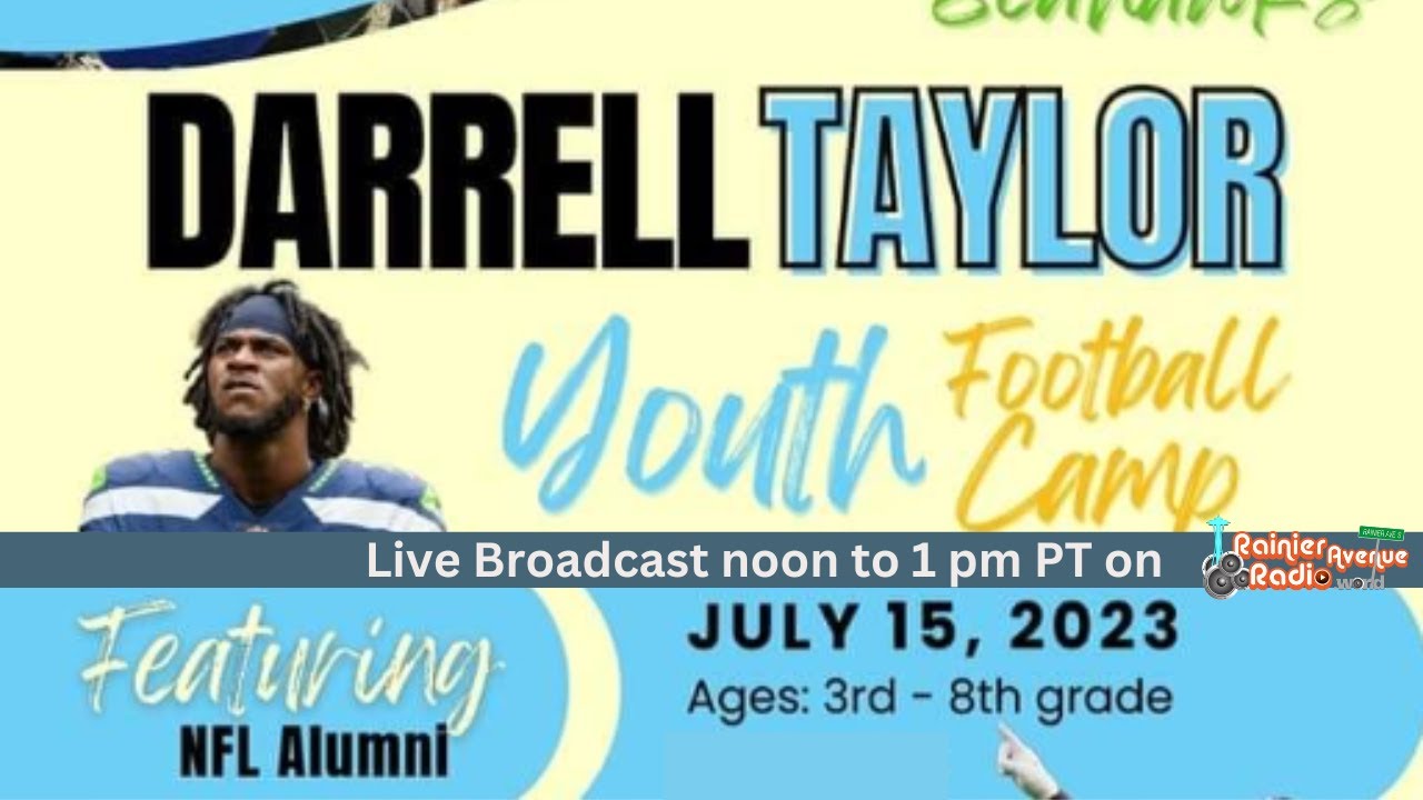 Darrell Taylor Youth Football Camp featuring Seahawk & NFL alumni ...