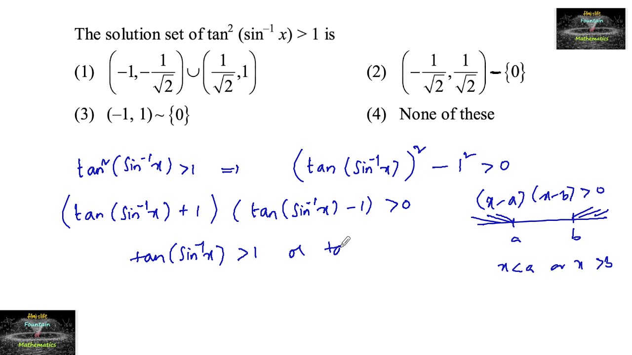 The solution set of tan^2(sin^-1x) 1 is ? JEE Mains test series Inverse ...