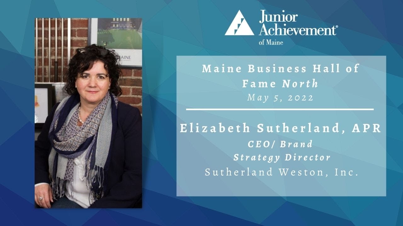 Elizabeth Sutherland: Junior Achievement of Maine Business Hall of Fame ...