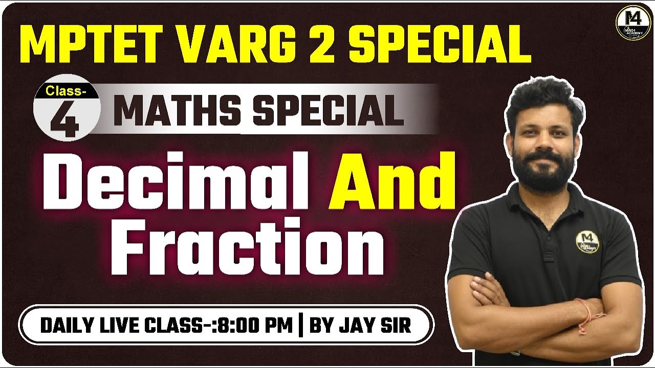 Class 04 | Decimal And Fraction | VARG 2 MATHS SPECIAL CLASS | एक दम ...