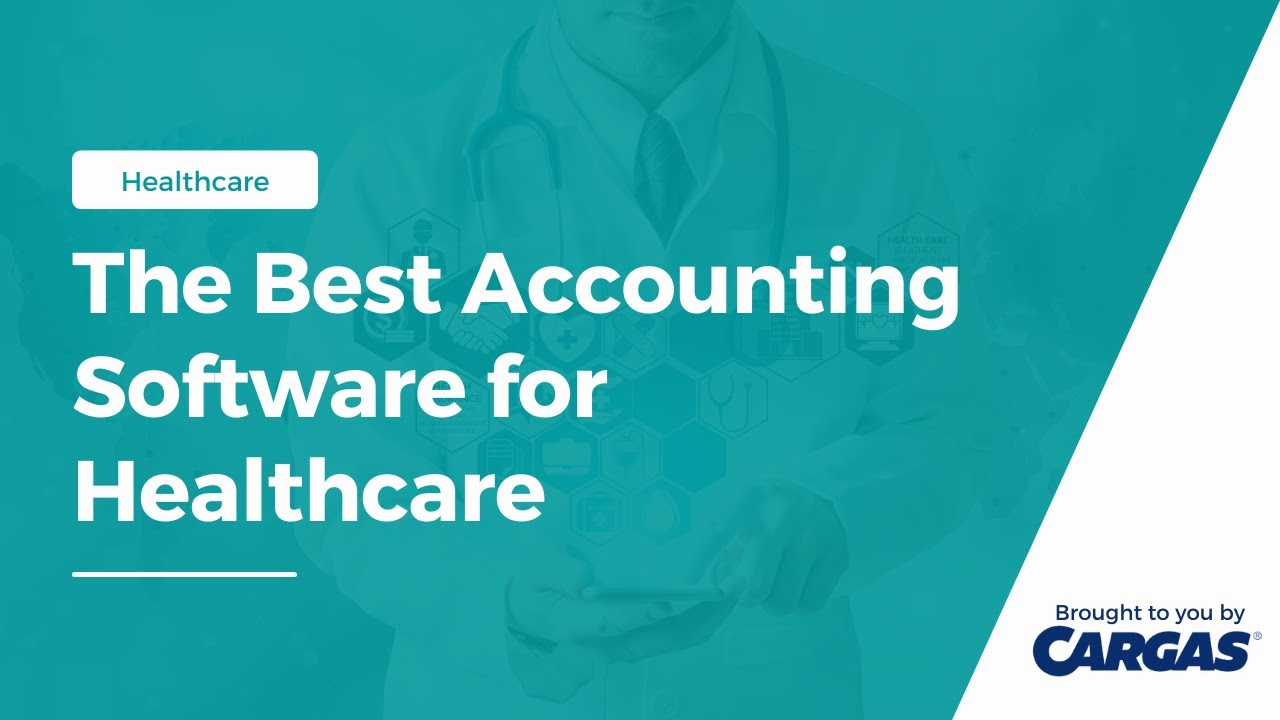 The Best Healthcare Accounting Software - YouTube