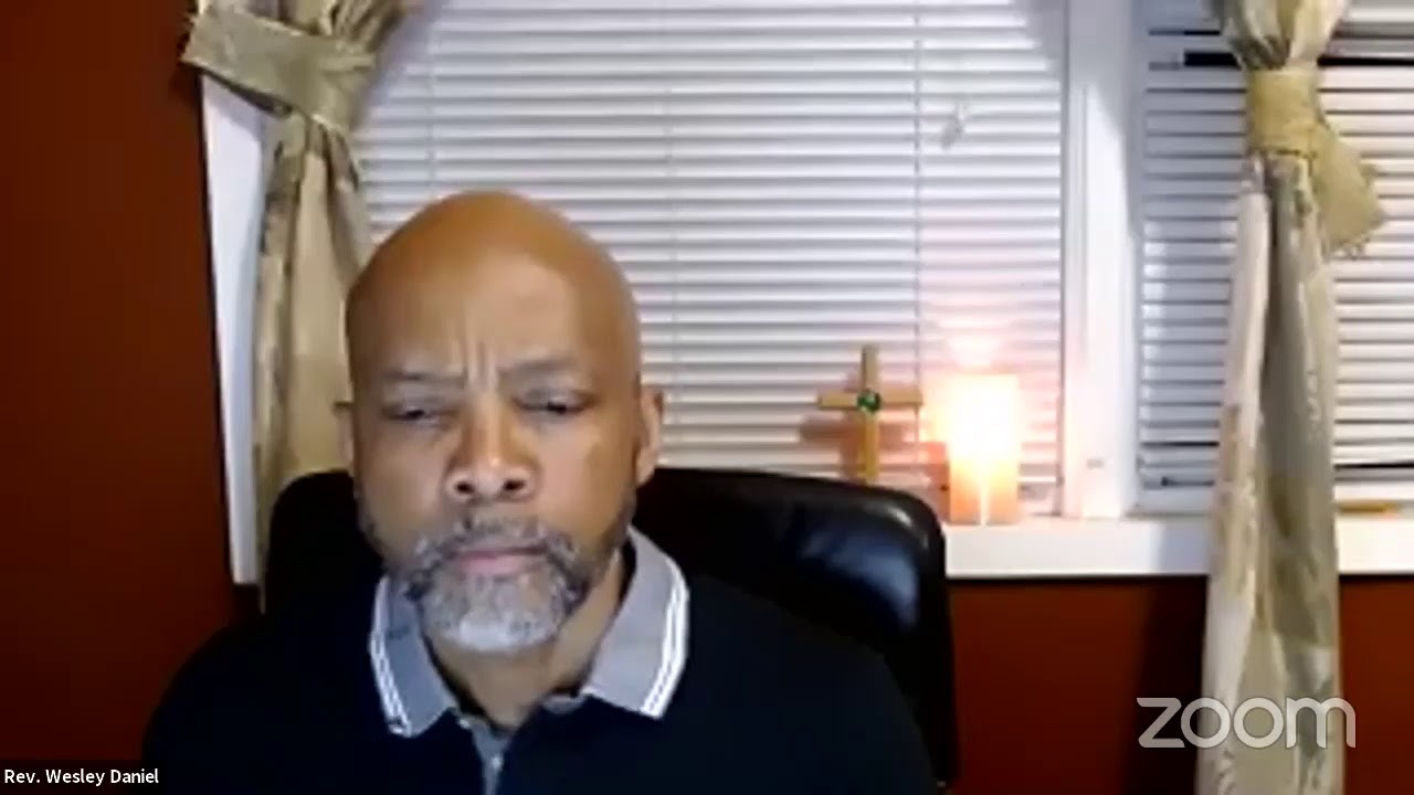 Rev. Wesley Daniel's Zoom Meeting - YouTube