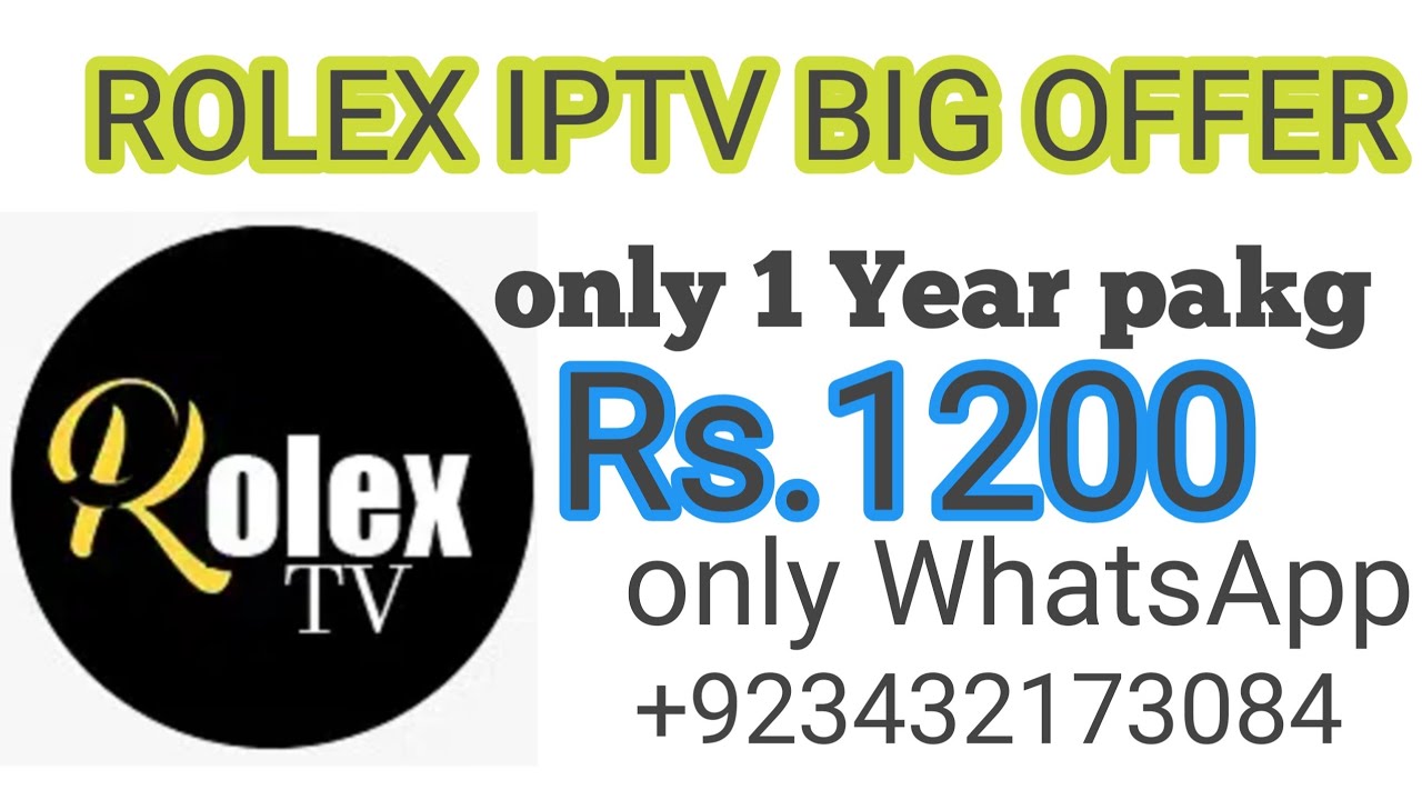 Rolex IPTv very big offer || best IPTV TV reseller and Pakistan ||IPTV ...