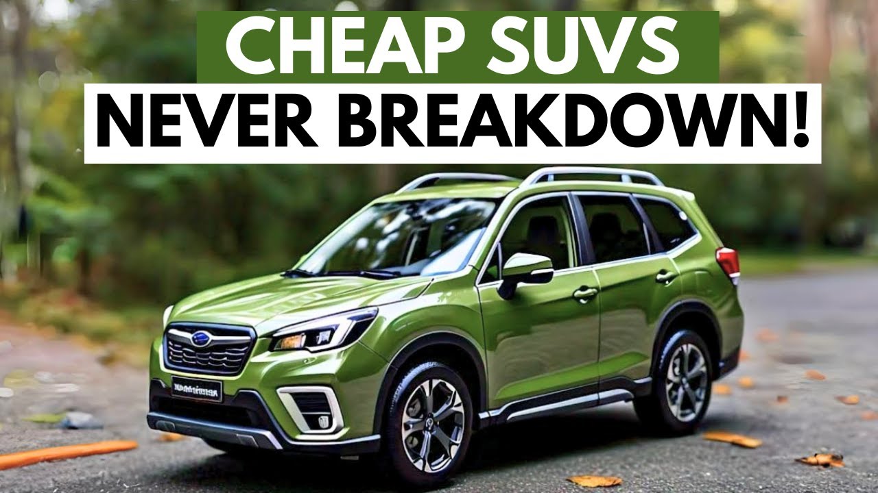 7 Cheap SUVs That Never Breakdown! - YouTube