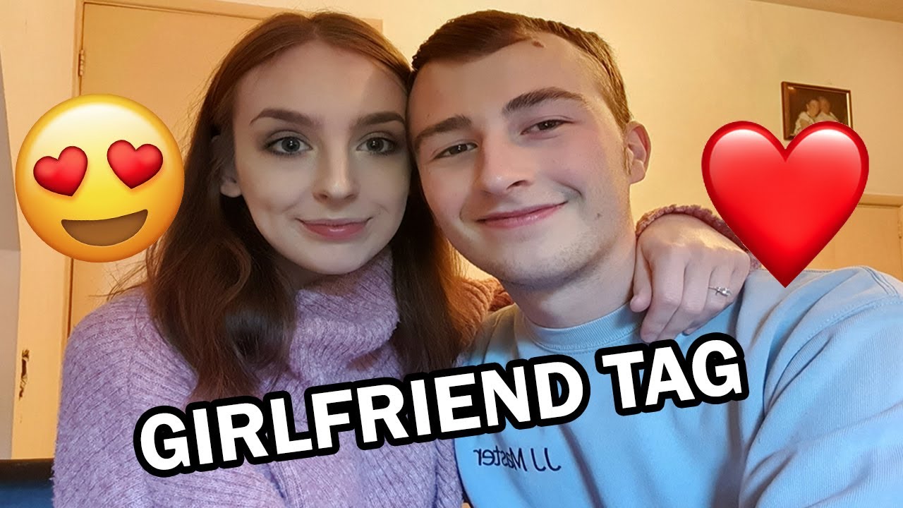 Girlfriend Tag - YouTube