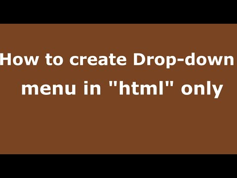 How to create Drop-down menu in "html" only - YouTube