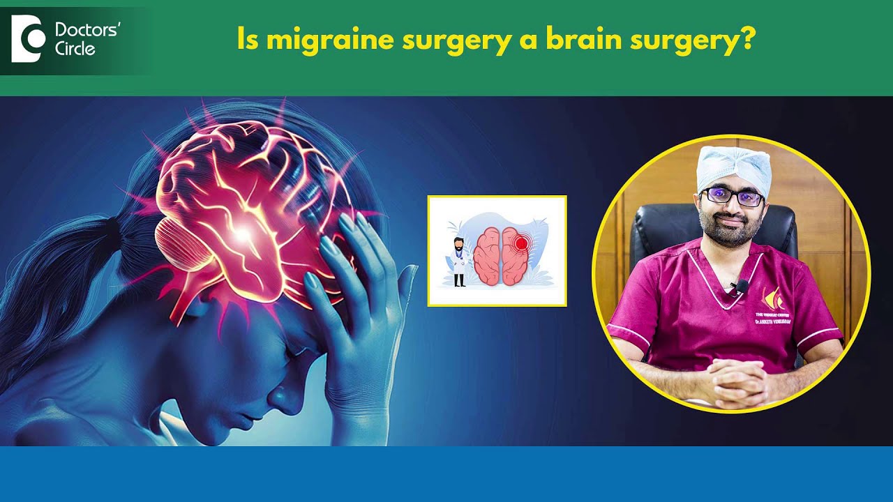 Migraine Symptoms| Is #migraine surgery a Brain Surgery? Trigger nerve ...