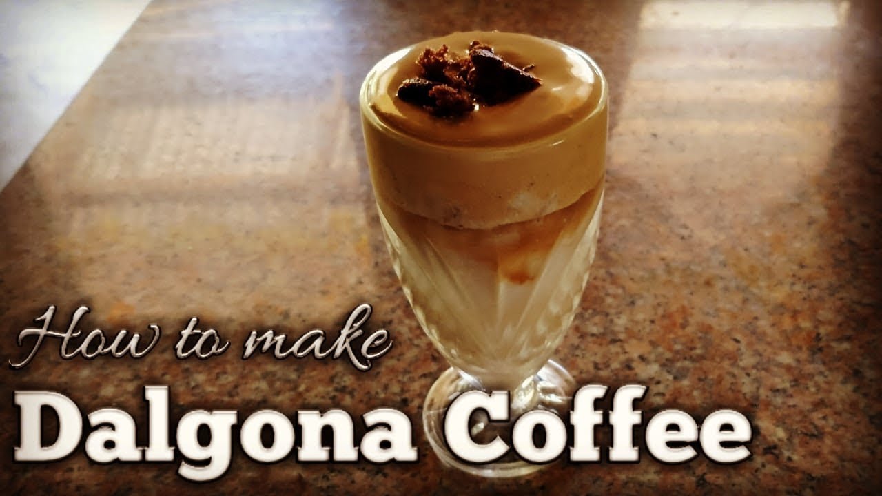 Dalgona Coffee || How to Make Dalgona Coffee With Fudge Bar Tooppings ...