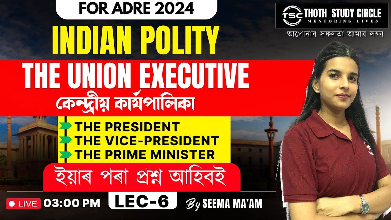The Union Executive | Indian Polity | Seema Ma'am | ADRE 2024 - YouTube