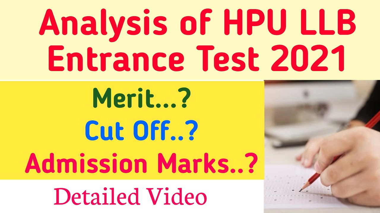Analysis of HPU LLB Entrance Test 2021 || Merit , Cut Off || Admission ...
