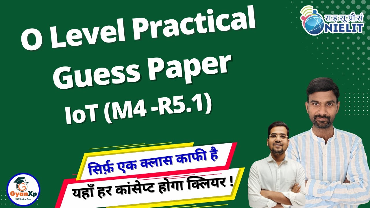 Internet of Things (PR4) Practical Guess Paper || (M4-R5.1) || O Level ...