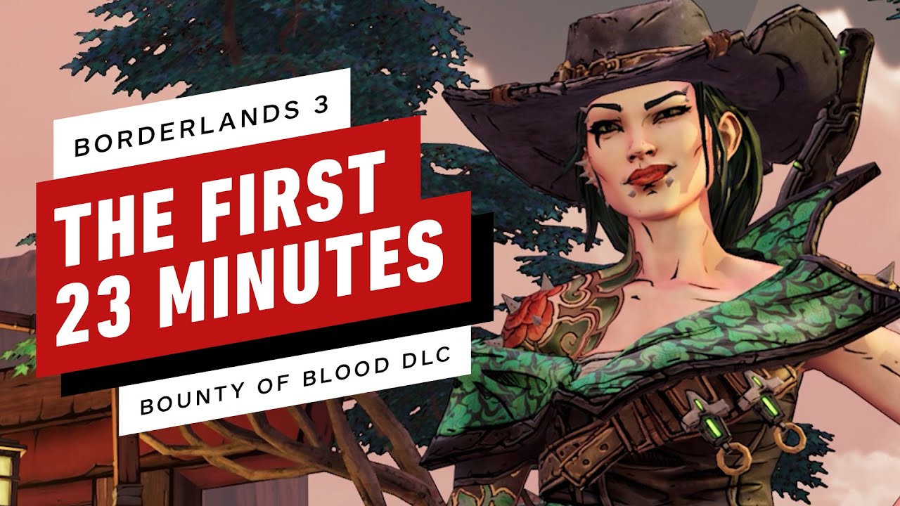 The First 23 Minutes of Borderlands 3: Bounty of Blood DLC - YouTube