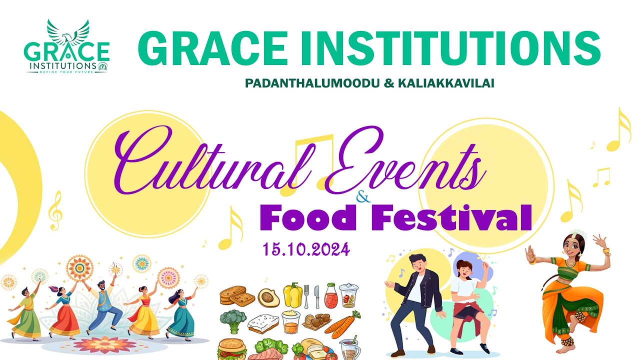 Cultural Events & Food Festival /GRACE INSTITUTIONS /PADANTHALUMOODU ...