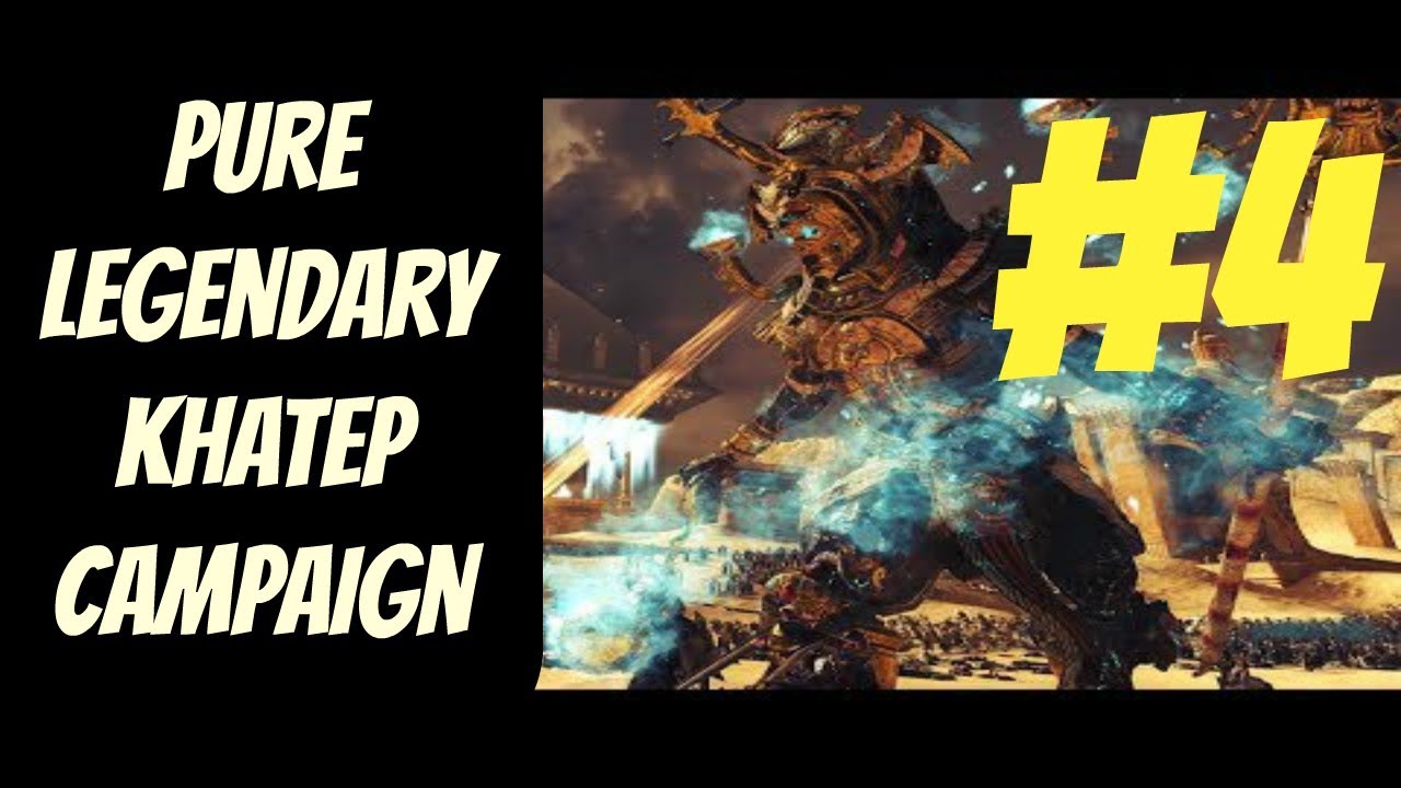 Pure Legendary Khatep Mortal Campaign #4 (Tomb Kings) -- Total War ...