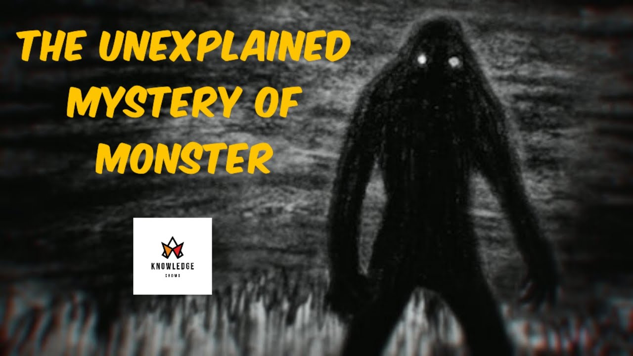 The Unexplained Mystery Of lost Monster - Best Documentary Ever # ...