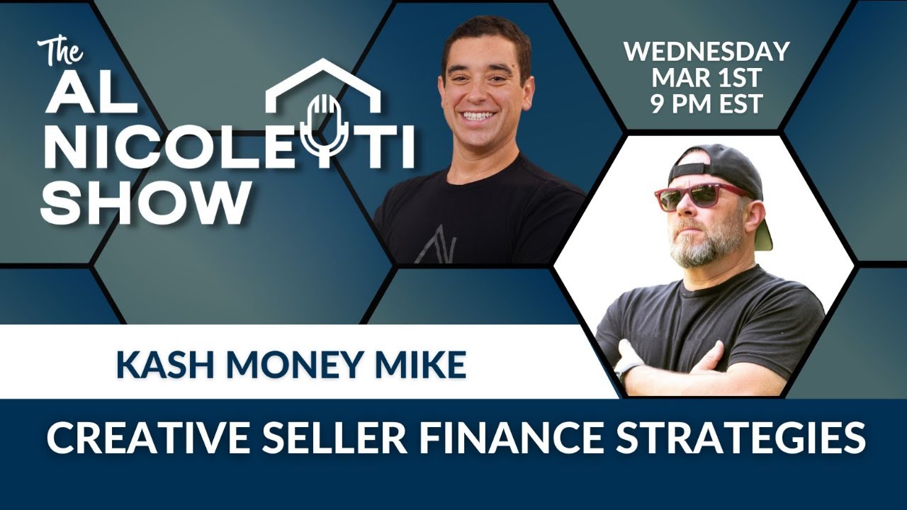 Creative Seller Finance Strategies with Kash Money Mike - YouTube