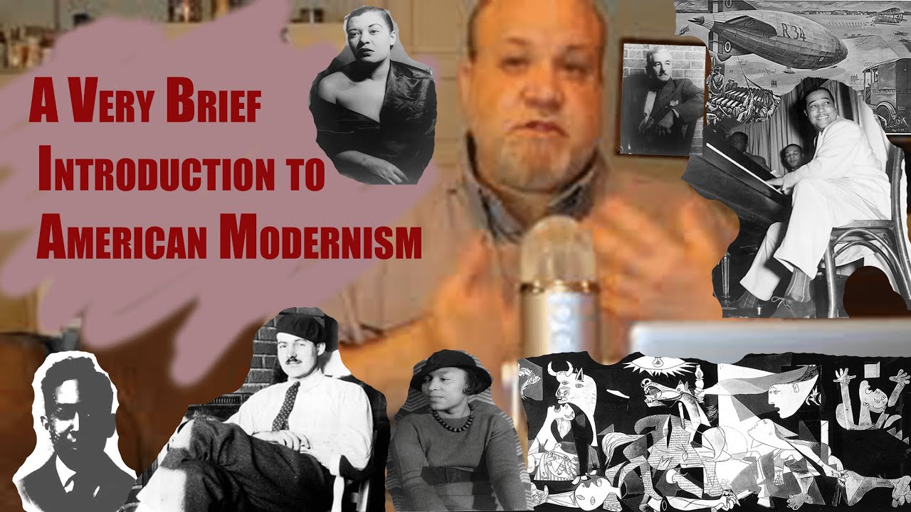 A Brief Introduction to American Modernism - YouTube