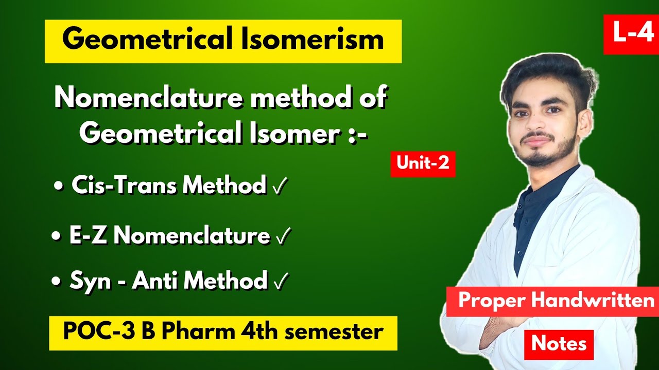 L-4। U-2। Geometrical isomerism in organic chemistry। Cis-trans। E-Z ...