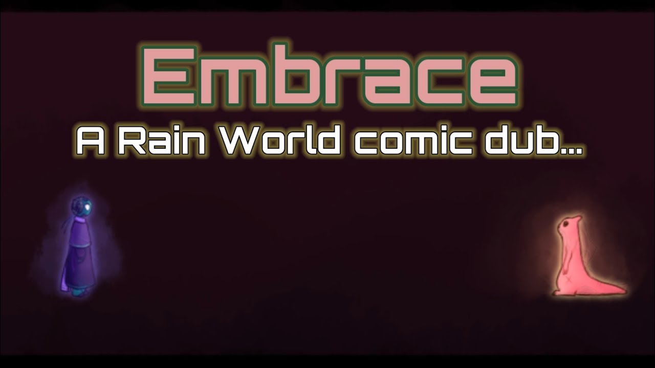 Embrace || Rain world comic dub - YouTube