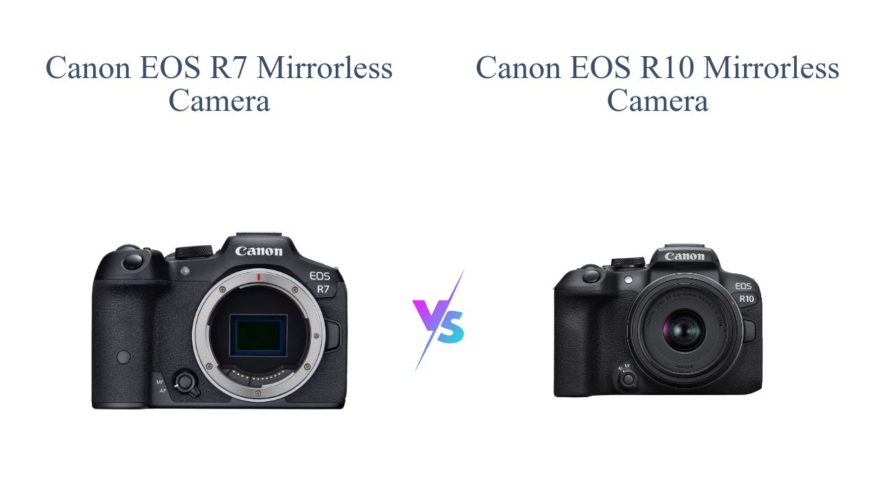 📸 Canon EOS R7 vs EOS R10 Mirrorless Camera Comparison 🎥 Which is Best ...