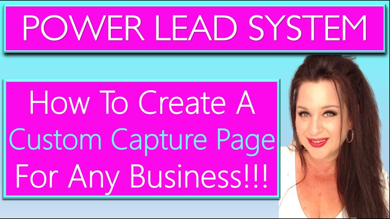 Power Lead System Training - How To Create Custom Capture Page in Power ...
