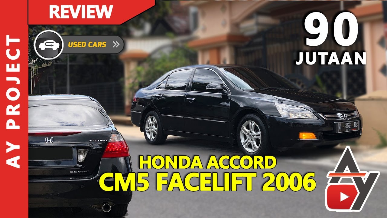 Honda Accord CM5 VTIL Facelift 2006 [SOLD] | AY Project | Indonesia ...