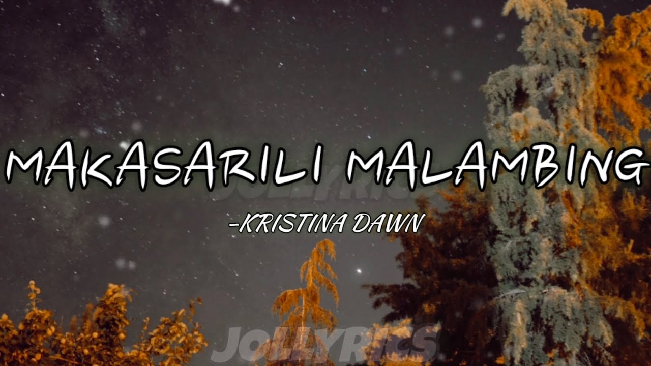 Makasarili Malambing - Kristina Dawn¦recommended¦songlyrics ...