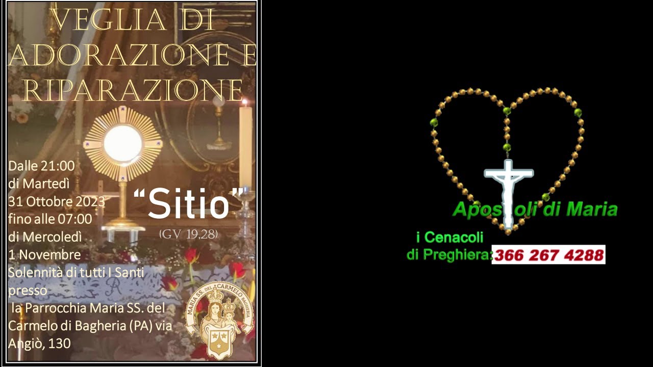 31 ottobre: Veglia di Adorazione e Riparazione - YouTube