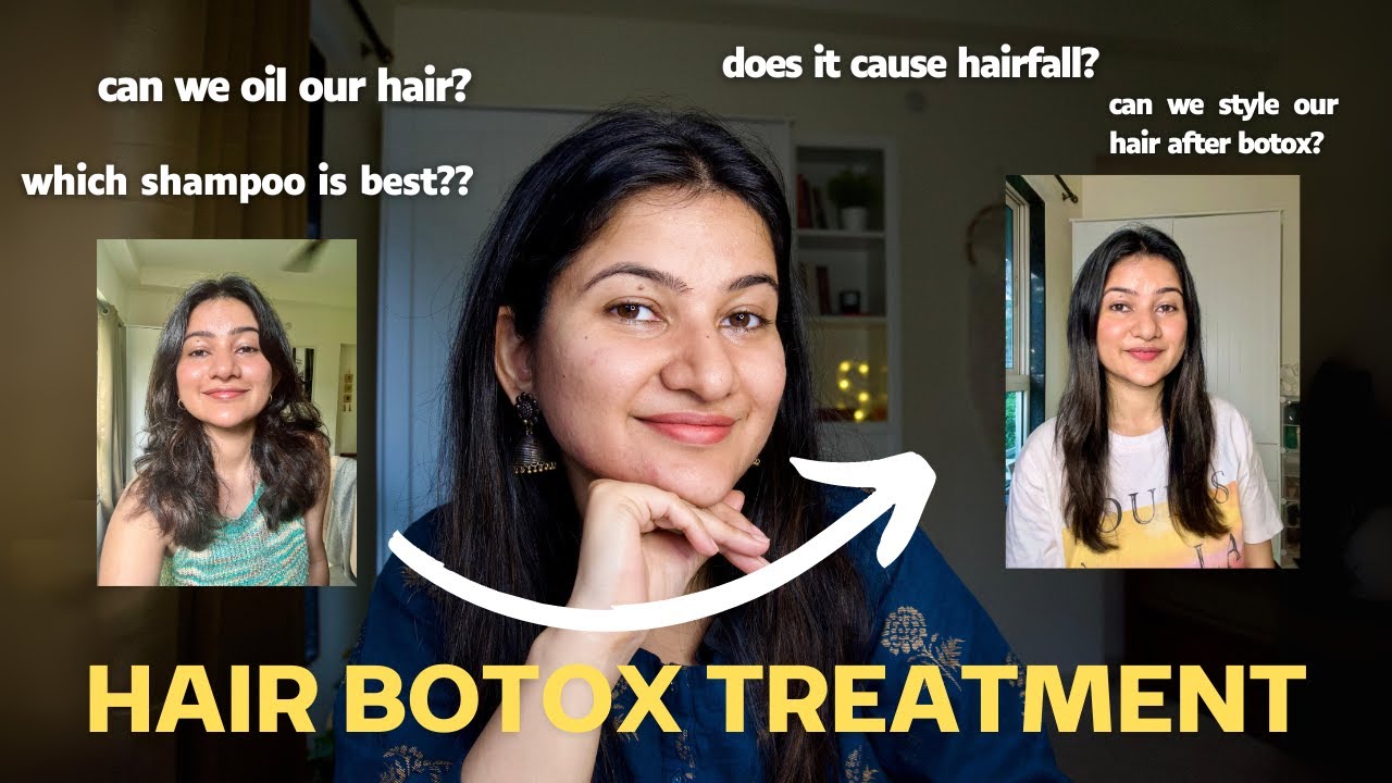Haircare after Hair Botox Treatment | Which shampoo? oiling? hairfall ...