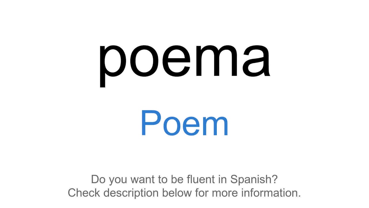 How To Say Poem In Spanish Poema YouTube How To Say Poem In Spanish Poema YouTube