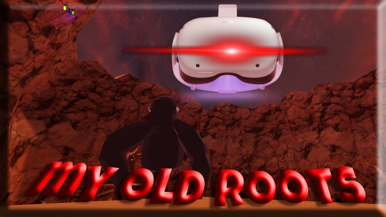 My Old Roots | Gorilla Tag (Meta Quest 2) - YouTube